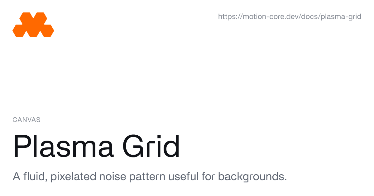 Plasma Grid - Motion Core